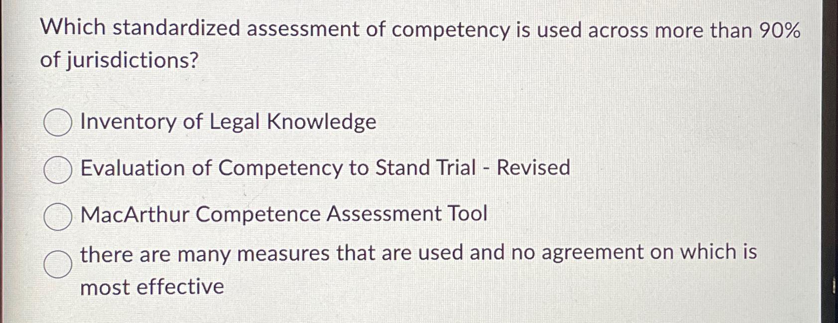 Solved Which standardized assessment of competency is used | Chegg.com