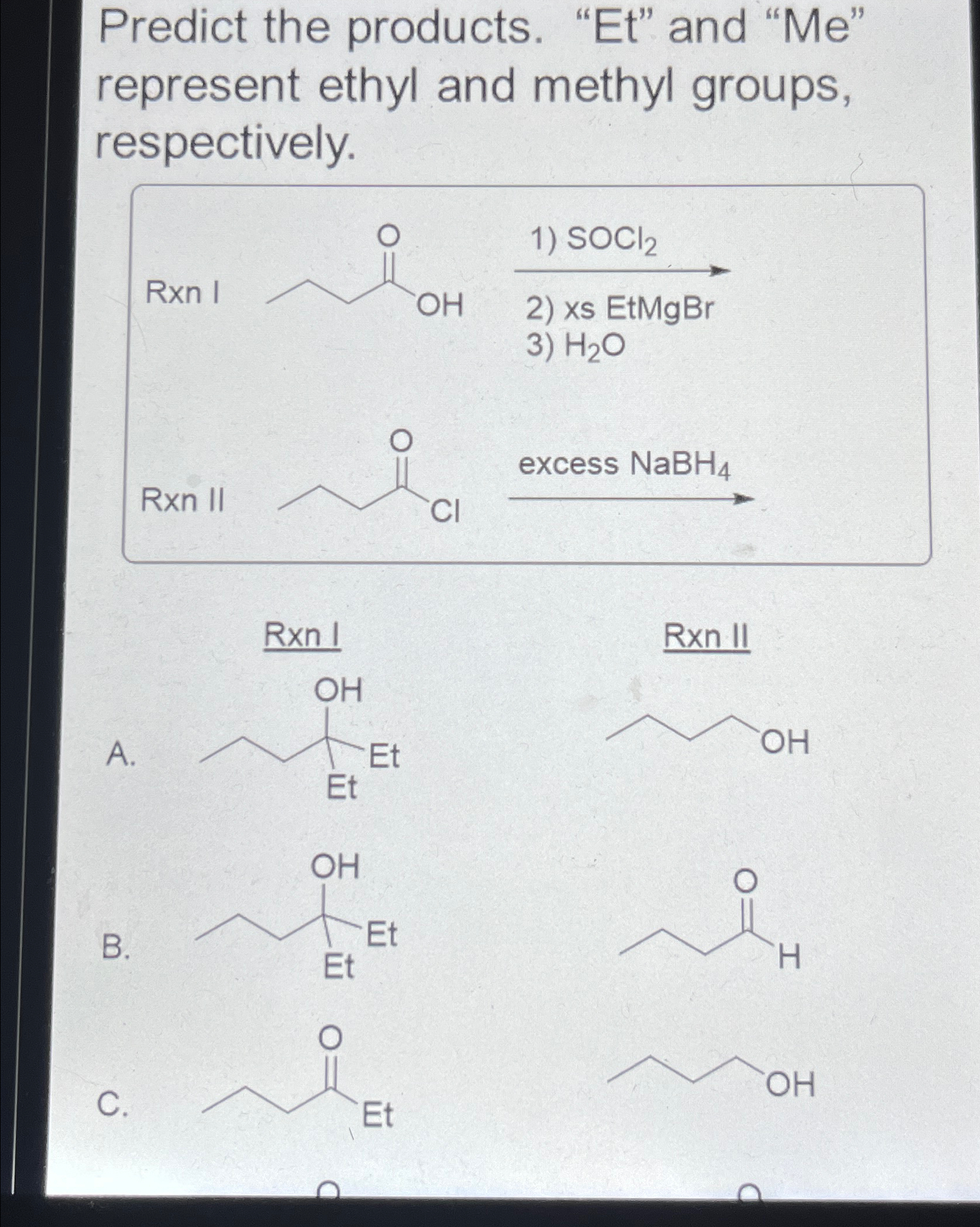 Solved Predict the products. "Et" ﻿and "Me" ﻿represent ethyl | Chegg.com