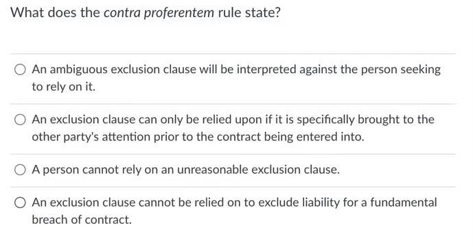 Solved What does the contra proferentem rule state? An | Chegg.com