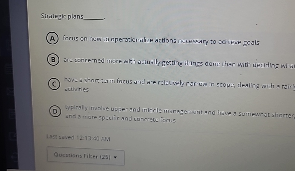 Solved Strategic plansfocus on how to operationalize actions | Chegg.com