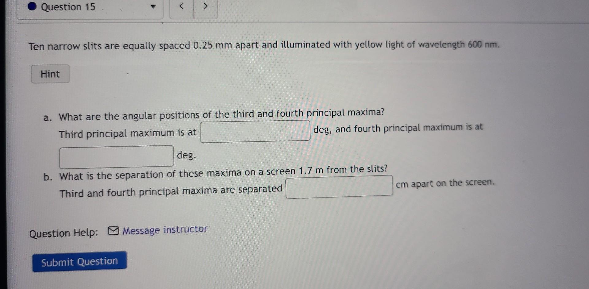 Solved Ten narrow slits are equally spaced 0.25 mm apart and | Chegg.com