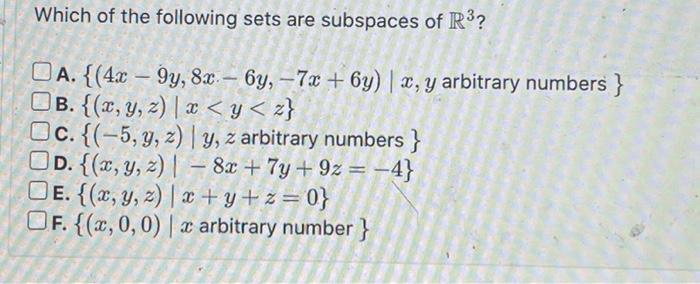 Solved Which of the following sets are subspaces of R3 ? A. | Chegg.com