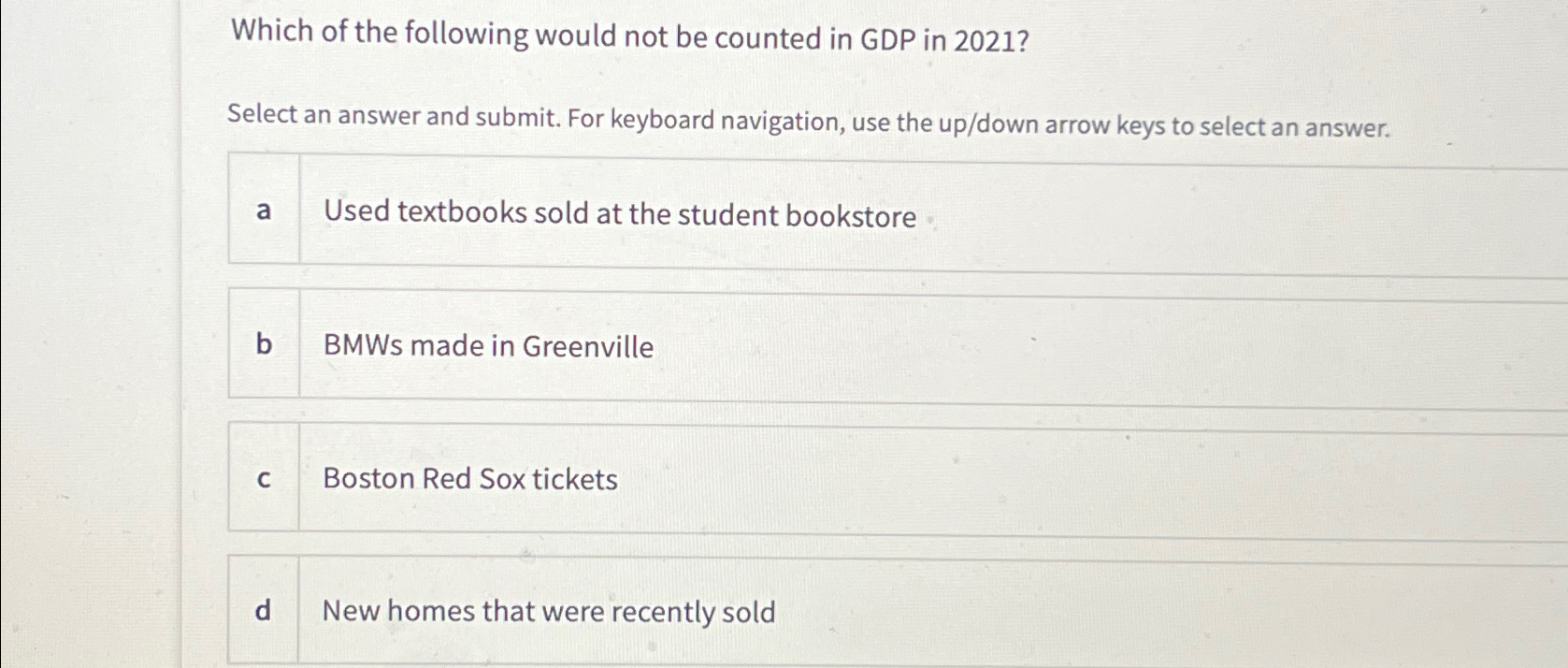 Solved Which of the following would not be counted in GDP in | Chegg.com