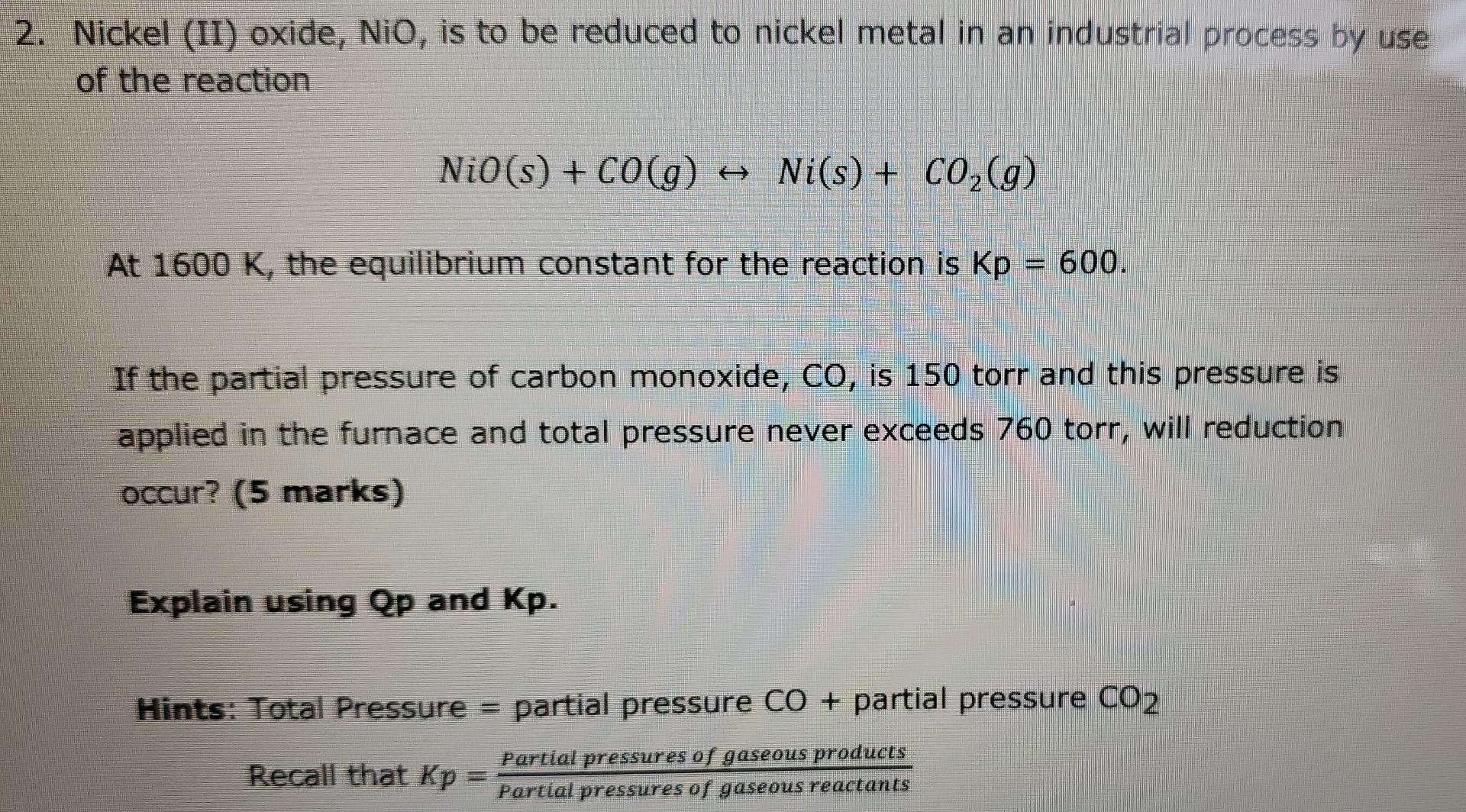 Solved 2. Nickel (II) oxide, Nio, is to be reduced to nickel | Chegg.com
