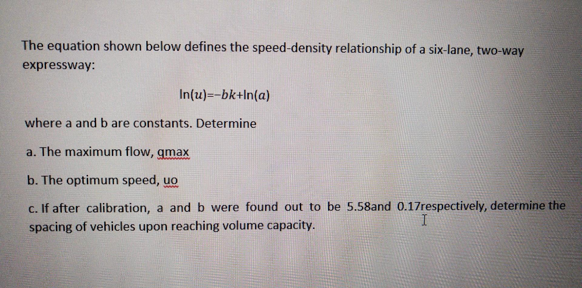 Solved The equation shown below defines the speed-density | Chegg.com