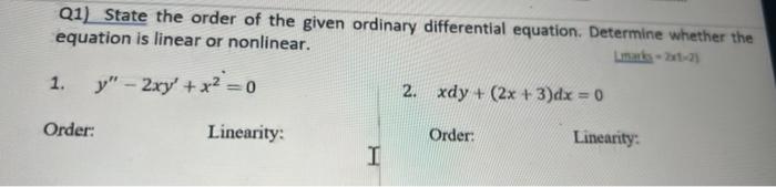 Solved Q1) State the order of the given ordinary | Chegg.com