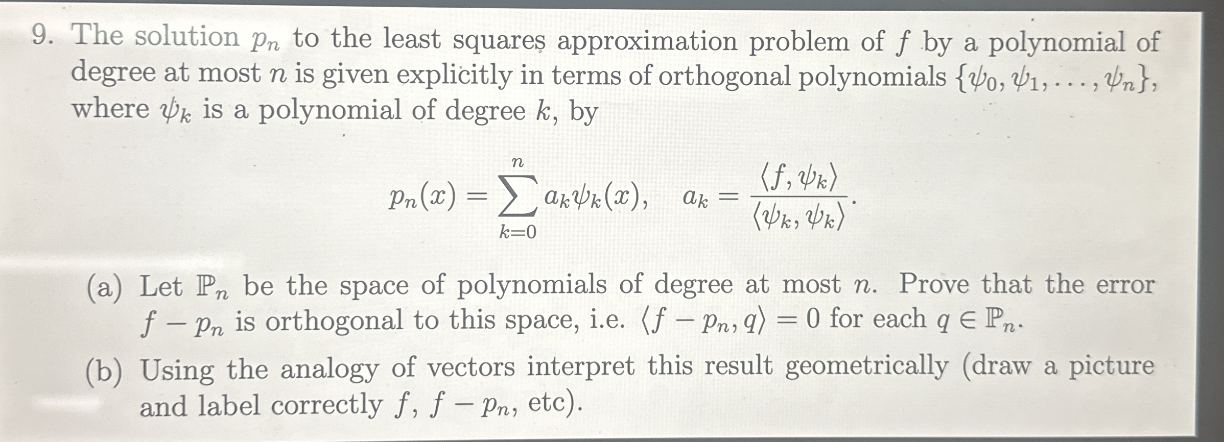Solved The solution pn ﻿to the least squares approximation | Chegg.com