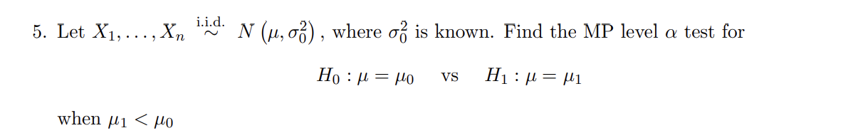 Solved Let X1 Dots Xn∼ I I D N μ σ02 where σ02 is