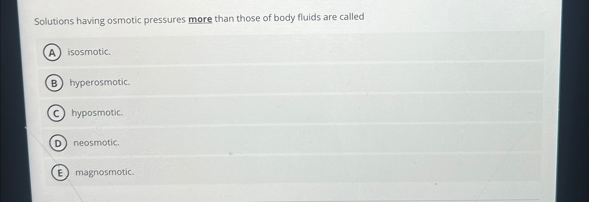 Solved Solutions having osmotic pressures more than those of | Chegg.com