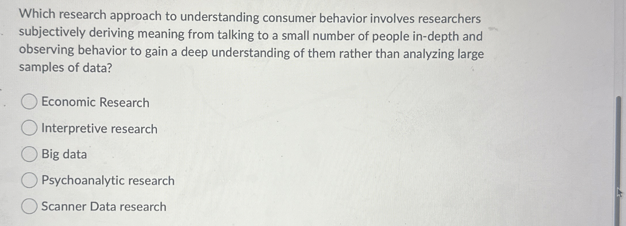 Solved Which research approach to understanding consumer | Chegg.com