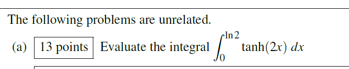 Solved The following problems are unrelated.(a)Evaluate the | Chegg.com