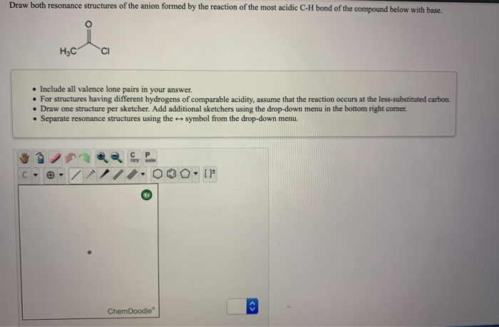 Solved Draw both resonance structures of the anion formed by | Chegg.com