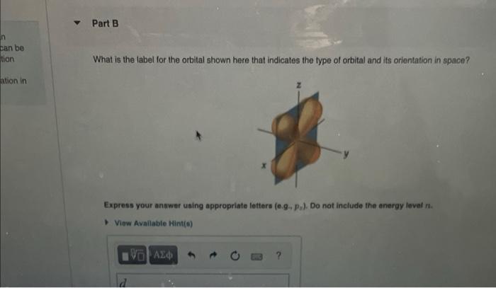 Solved What is the label for the orbital shown here that | Chegg.com