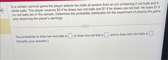 Solved In a certain carnival game the player selects two | Chegg.com