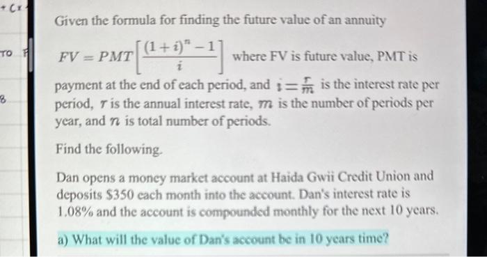 Solved Given the formula for finding the future value of an | Chegg.com