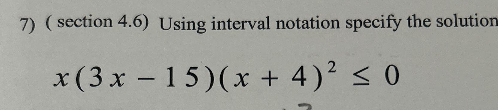 Solved Using interval notation specify the | Chegg.com