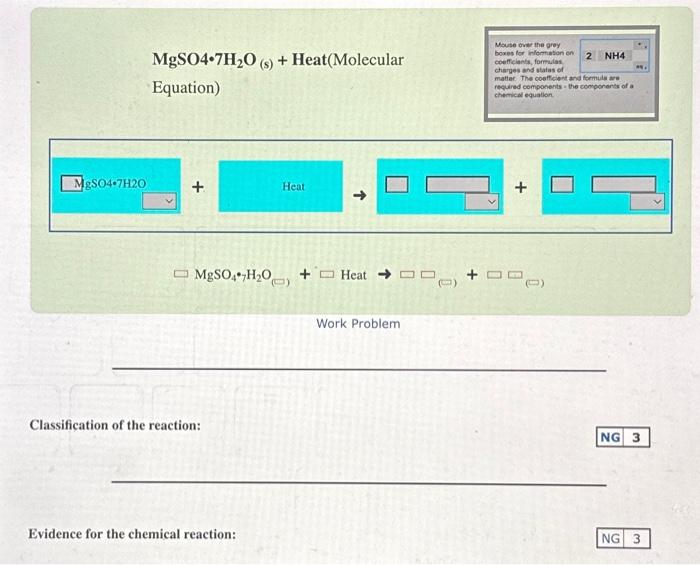 Solved MgSO4⋅7H2O(s)+ Heat ( Molecular Equation) | Chegg.com