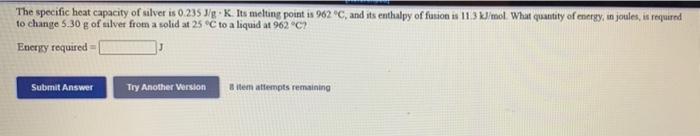 Solved The specific heat capacity of silver is 0.235 Wek. | Chegg.com