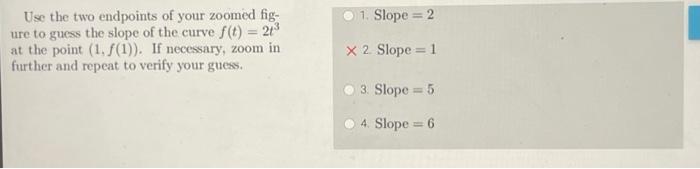 Solved Use the two endpoints of your zoomed figure to guess | Chegg.com