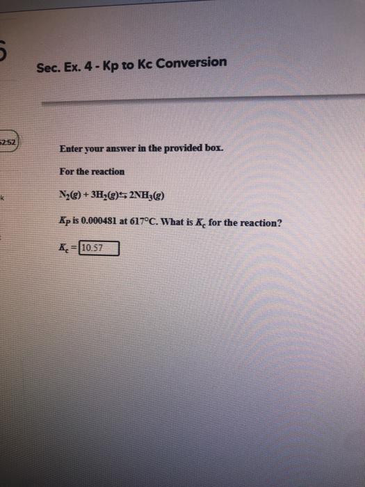 Solved 5 Sec. Ex. 4 - Kp to Kc Conversion 52.52 Enter your | Chegg.com