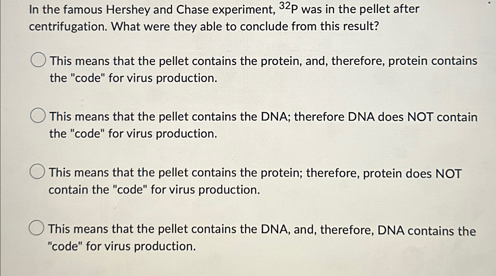 Solved In the famous Hershey and Chase experiment, ?32P ﻿was | Chegg.com
