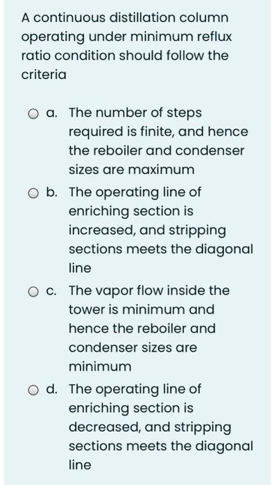 Solved A continuous distillation column operating under | Chegg.com