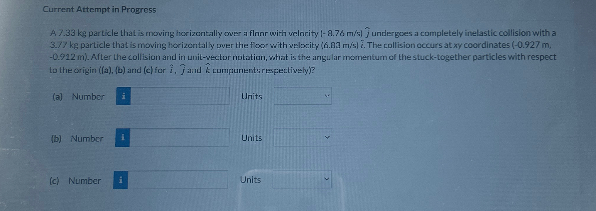 Solved Current Attempt in ProgressA 7.33kg ﻿particle that is | Chegg.com