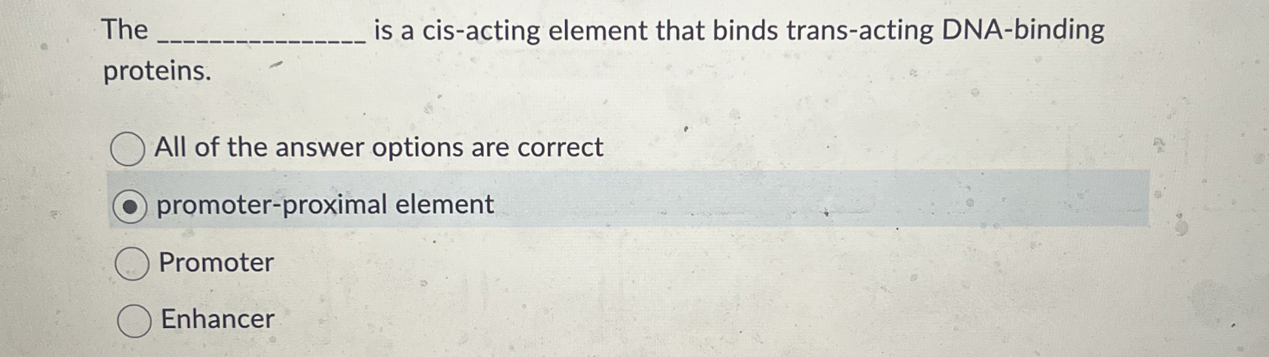Solved Theis a cis-acting element that binds trans-acting | Chegg.com