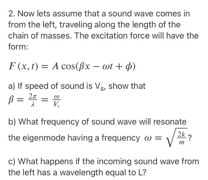 Solved 2. Now lets assume that a sound wave comes in from | Chegg.com