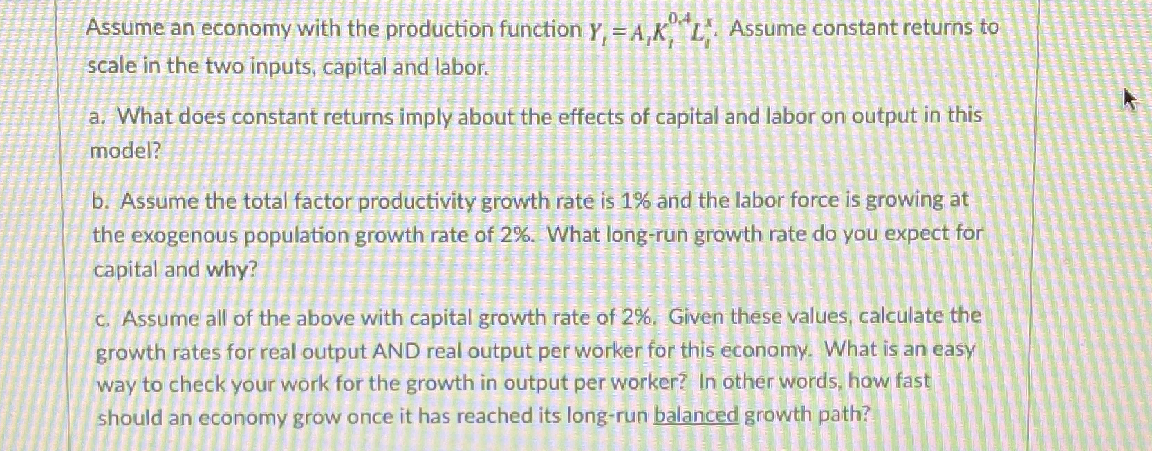 Solved Assume an economy with the production function | Chegg.com