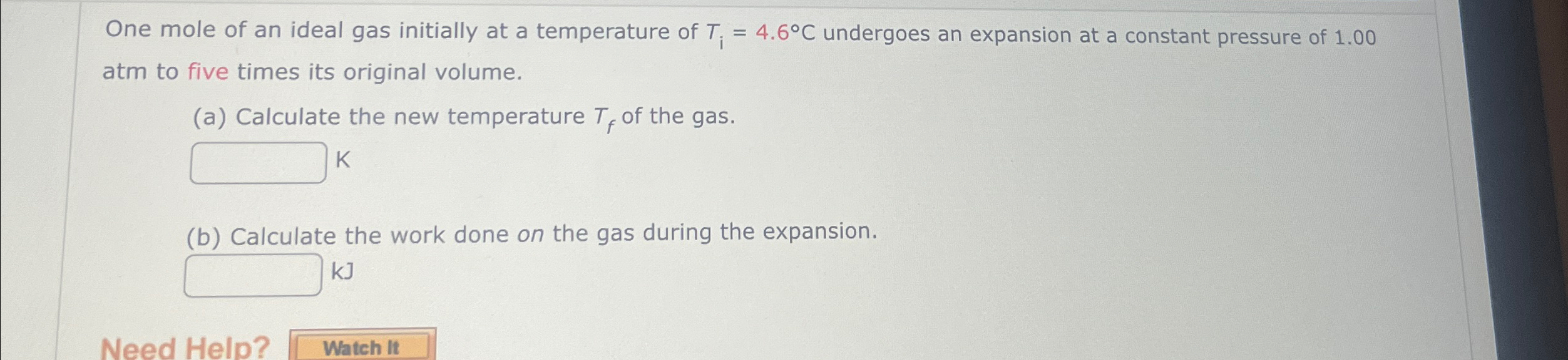 Solved One mole of an ideal gas initially at a temperature | Chegg.com