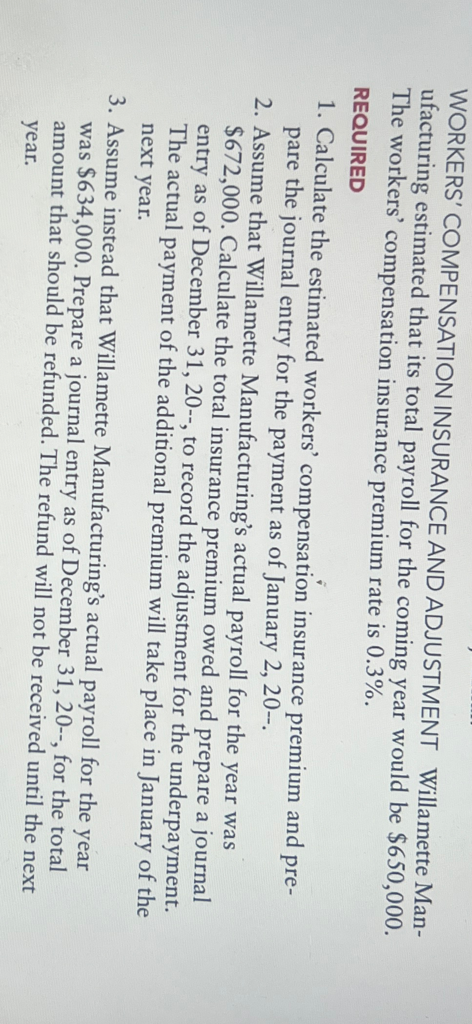 Solved WORKERS' COMPENSATION INSURANCE AND ADJUSTMENT | Chegg.com