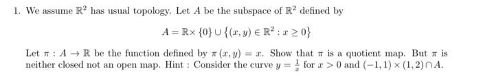 Solved 1. We assume R2 has usual topology. Let A be the | Chegg.com