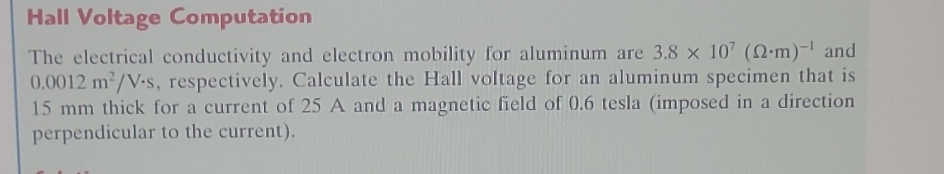 Solved Hall Voltage Computation The electrical conductivity | Chegg.com