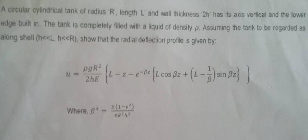 A circular cylindrical tank of radius 'R', length 'L' | Chegg.com