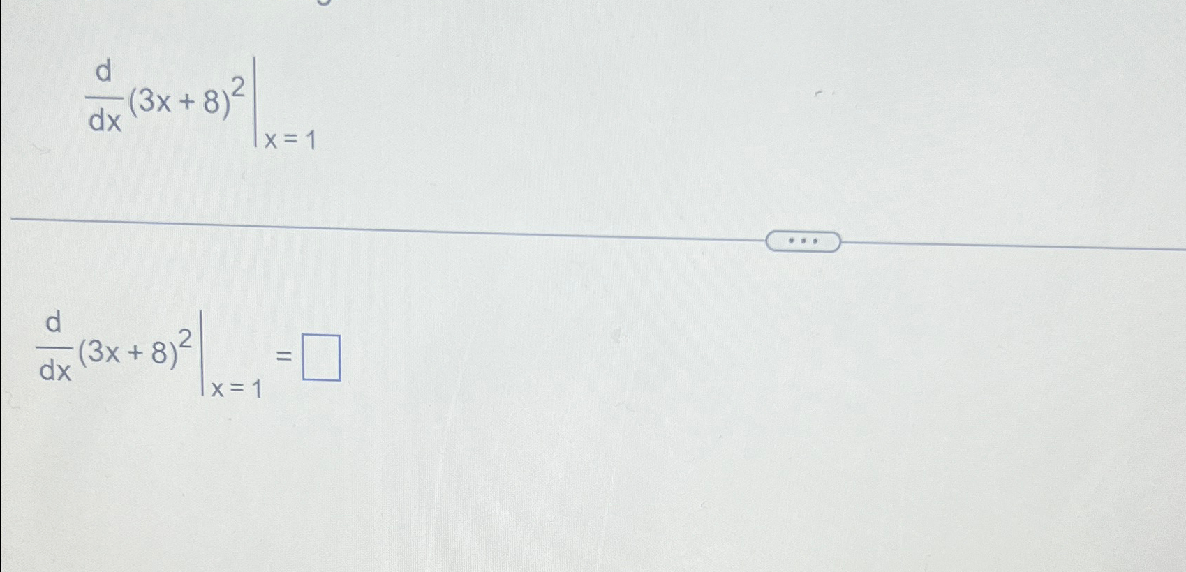 Solved ddx(3x+8)2|x|=1ddx(3x+8)2|x|=1= | Chegg.com