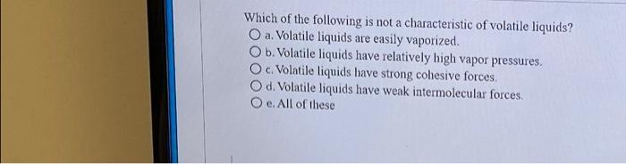 Solved Which of the following is not a characteristic of | Chegg.com