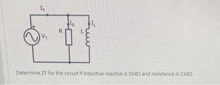 Solved Determine Zt for the circuit if the inductive | Chegg.com