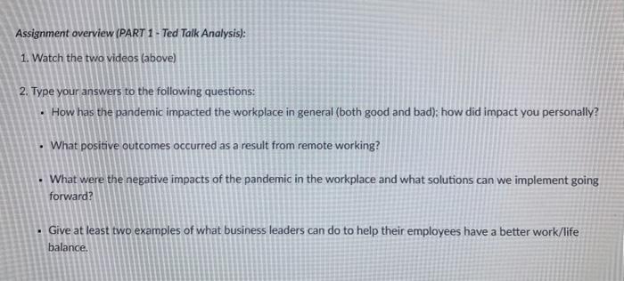 Solved Assignment overview (PART 1 - Ted Talk Analysis): 1. | Chegg.com