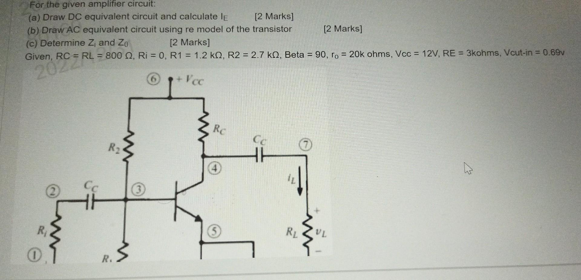 Solved (a) Draw DC equivalent circuit and calculate IE [2 | Chegg.com