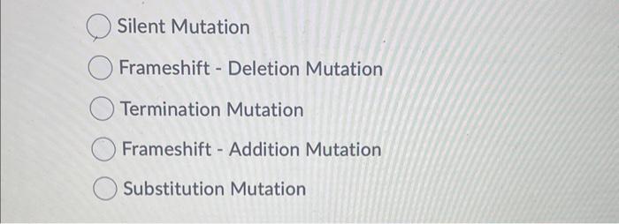Solved Identify which type of mutation this DNA change is, | Chegg.com