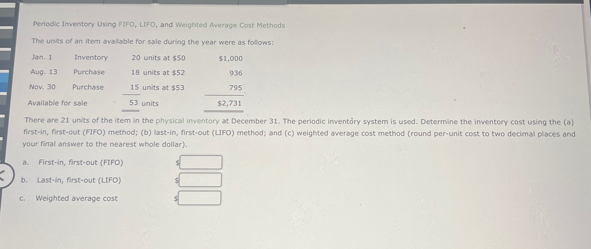 Solved Periodic Inventory Using FIFO, LIFO, and Weighted | Chegg.com