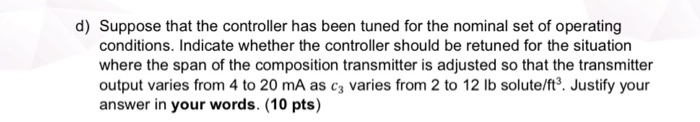 1. It is desired to control the exit concentration of | Chegg.com