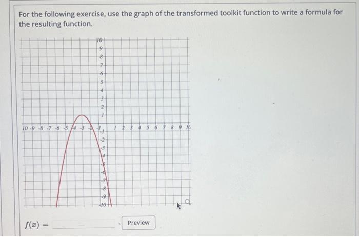 Solved For the following exercise, use the graph of the | Chegg.com