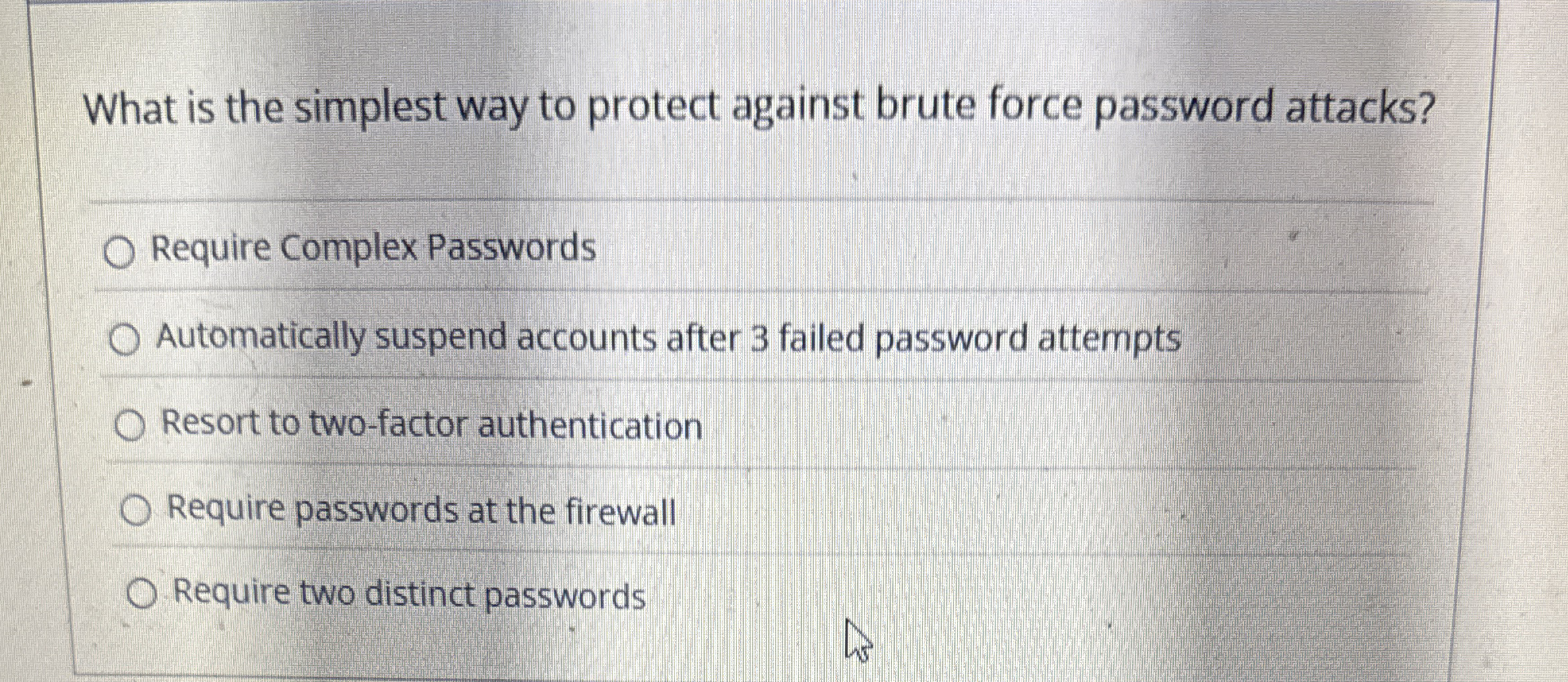 Solved What is the simplest way to protect against brute | Chegg.com