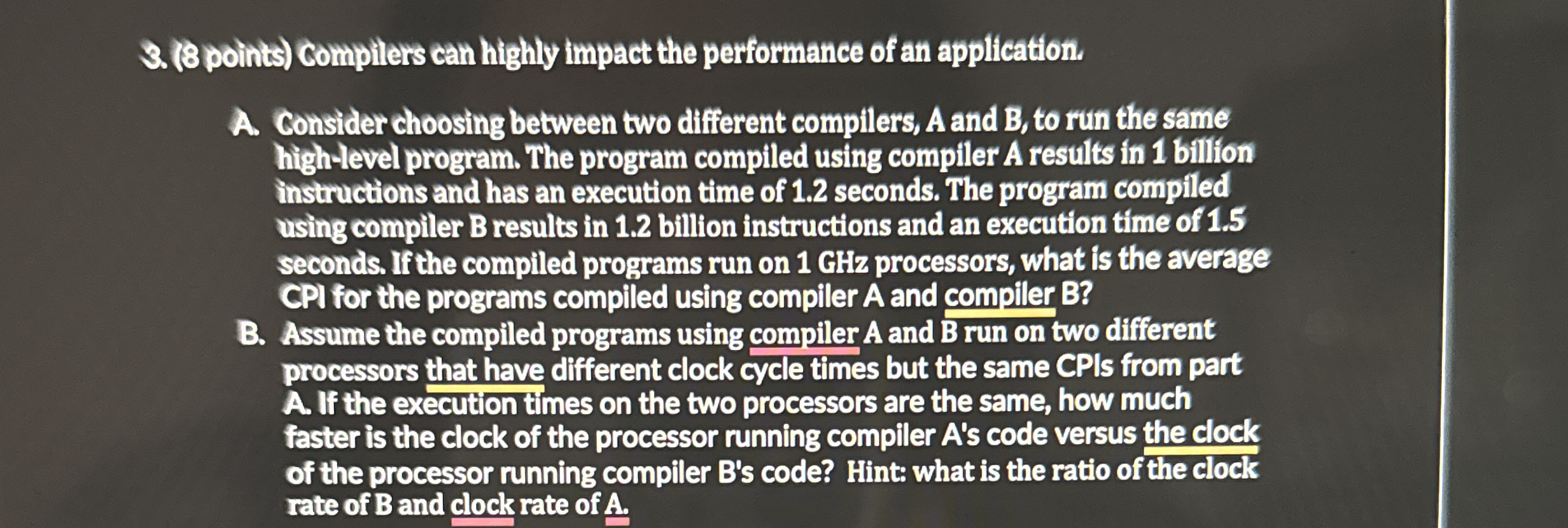 Solved (8 ﻿points) ﻿Compiters can highly impact the | Chegg.com