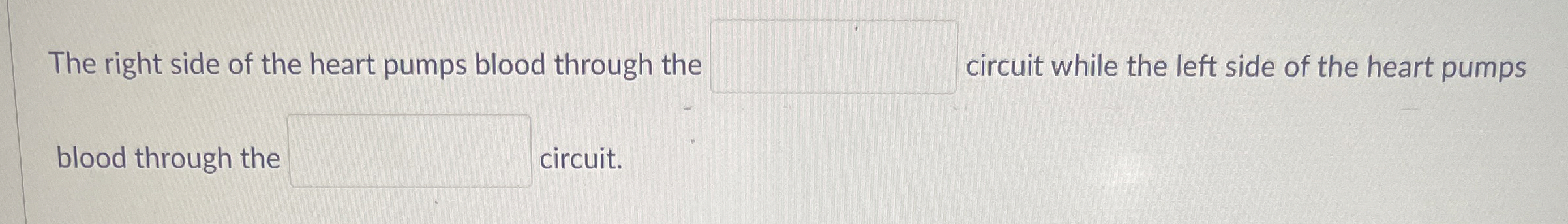 Solved The right side of the heart pumps blood through the | Chegg.com