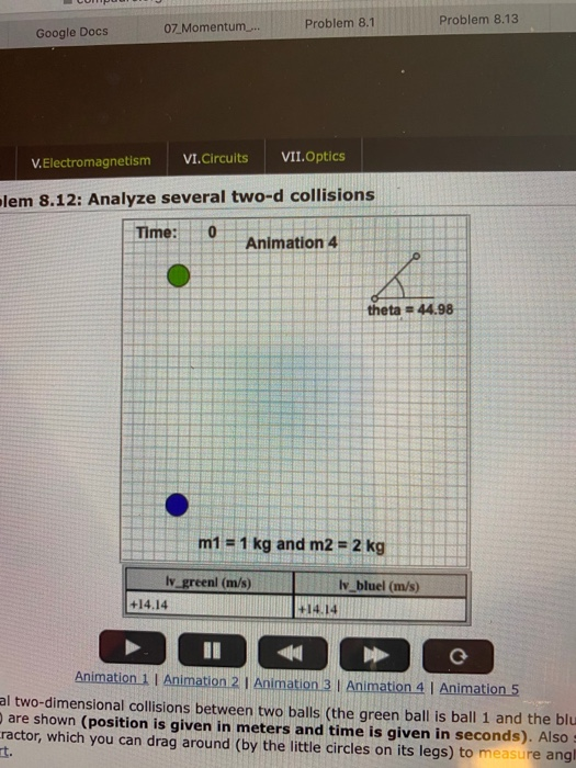 Solved Several two-dimensional collisions between two balls | Chegg.com