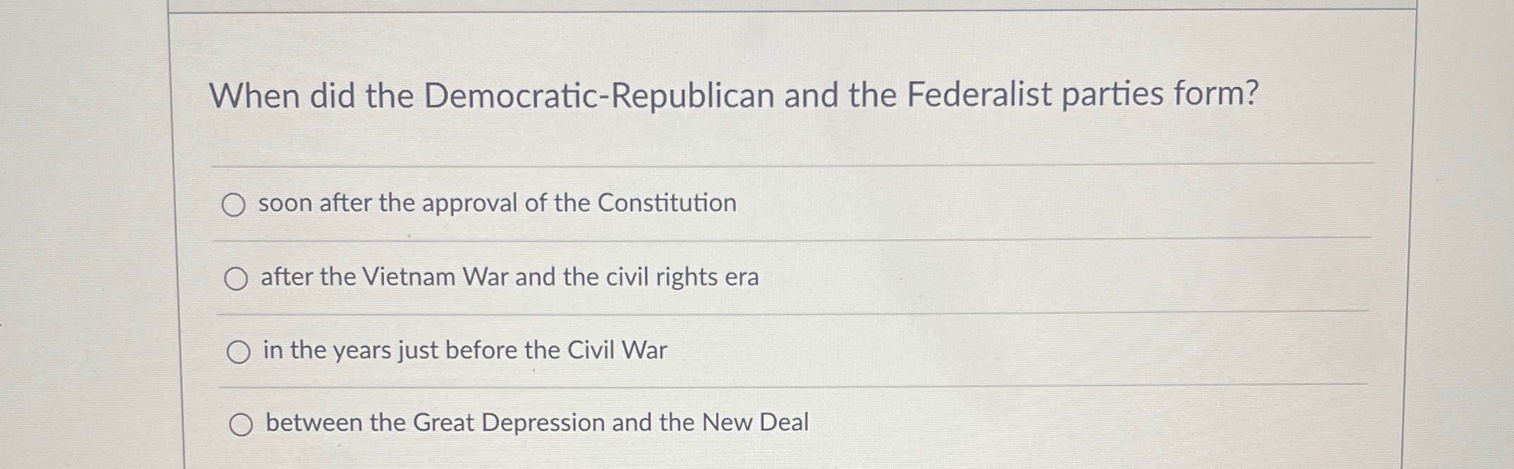 Solved When did the Democratic-Republican and the Federalist | Chegg.com