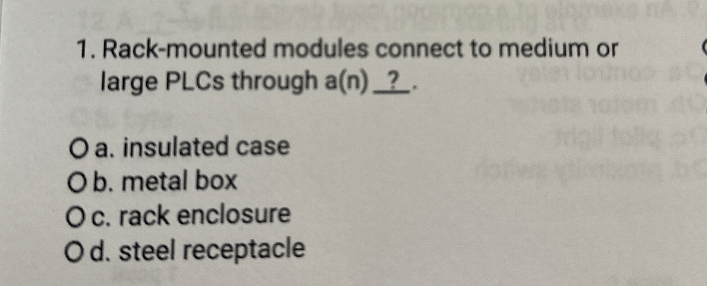 Solved Rack-mounted modules connect to medium or large PLCs | Chegg.com